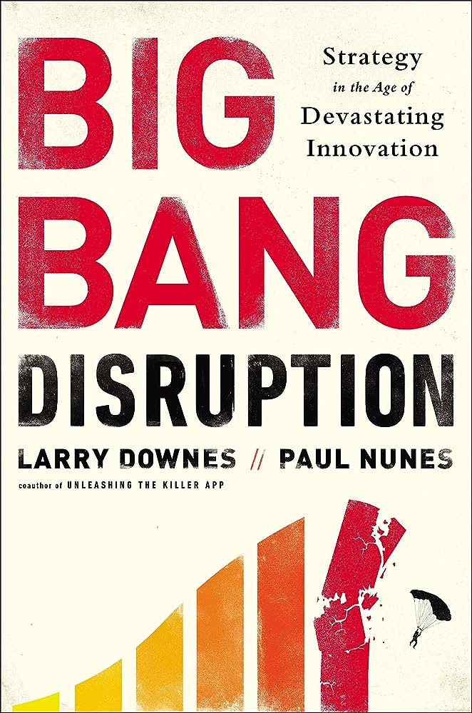 Book Review Big Bang Disruption Business Strategy Boffins